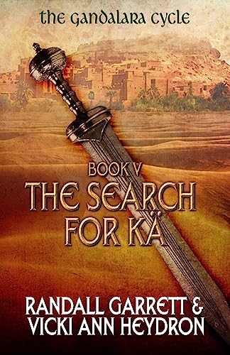 The Search for Kä (The Gandalara Cycle) eBook : Garrett, Randall ...