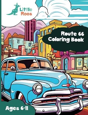 Little Roos Route 66 Coloring Book: Drive down Route 66 with awesome ...