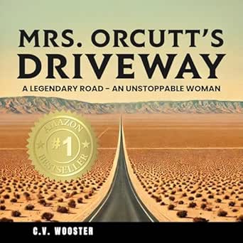 Amazon.com: Mrs. Orcutt's Driveway: A Legendary Road — An Unstoppable ...