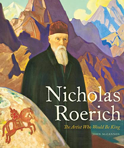 Amazon.com: Nicholas Roerich: The Artist Who Would Be King (Russian and ...