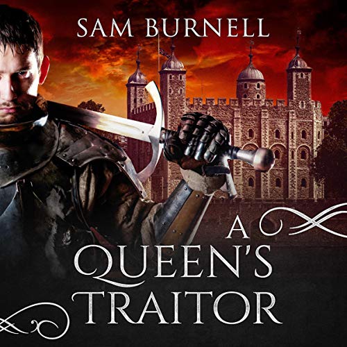 A Queen's Traitor (A Medieval Historical Fiction Novel) by Sam Burnell ...