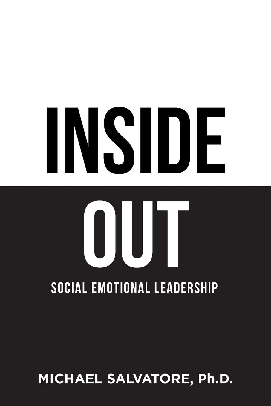 Buy Inside Out: Social Emotional Leadership Book Online at Low Prices ...