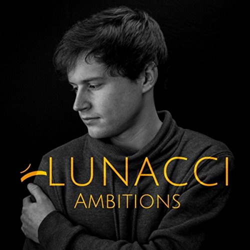 Amazon.com: Ambitions EP : Lunacci: Digital Music