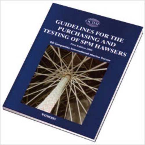 Guidelines for the Purchasing and Testing of Hawsers for Single Point ...
