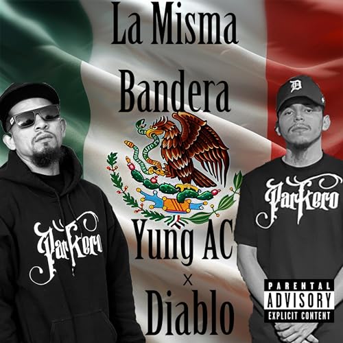 Play La Misma Bandera by Yung AC feat. Diablo on Amazon Music Unlimited