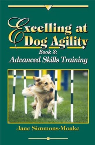 Amazon.co.jp: [(Excelling at Dog Agility, Book 3: Advanced Skills ...