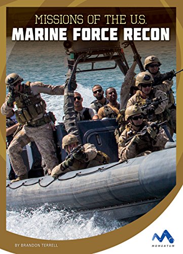 Missions of the U.S. Marine Force Recon (Military Special Forces in ...