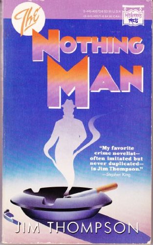The Nothing Man: Thompson, Jim: 9780445405707: Amazon.com: Books
