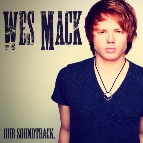 Play Our Soundtrack by Wes Mack on Amazon Music