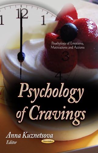 Amazon.com: Psychology of Cravings (Psychology of Emotions, Motivations ...