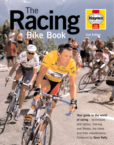 The Racing Bike Book, 2nd Ed.: Thomas, Steve, Searle, Ben, Smith, Dave ...