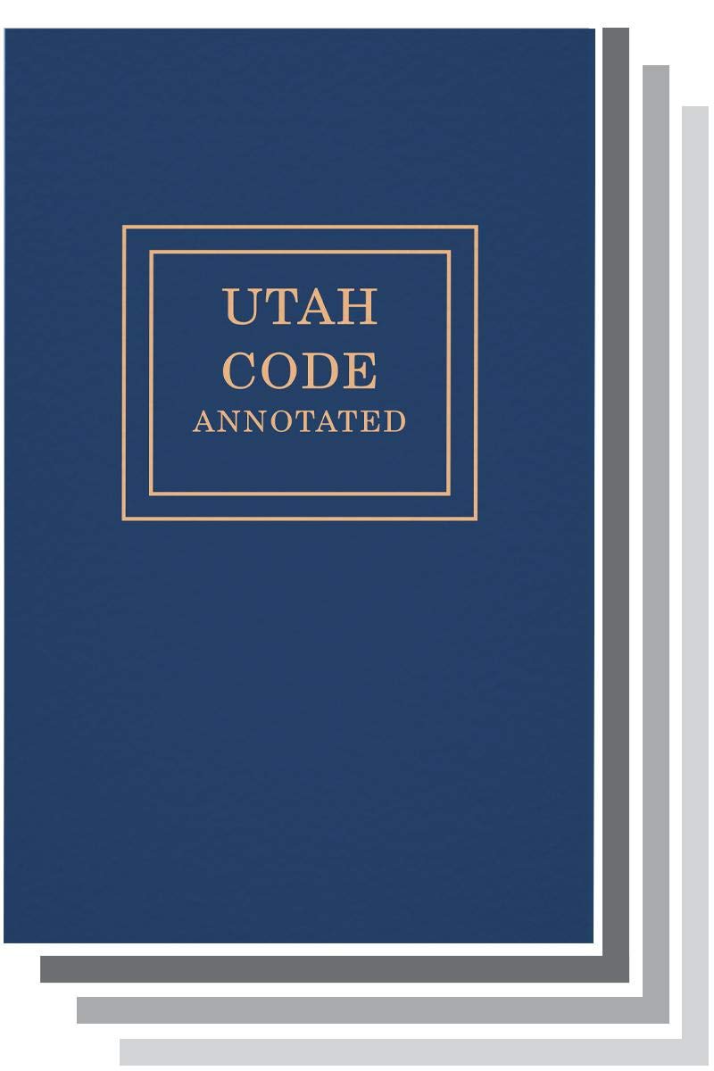 Utah Code Annotated: Publisher's Editorial Staff: 9780327062578: Amazon ...