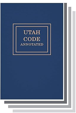 Utah Code Annotated: Publisher's Editorial Staff: 9780327062578: Amazon ...