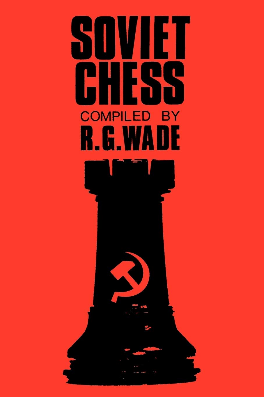 Soviet Chess: Wade, Robert G, Sloan, Sam: 9784871874571: Amazon.com: Books