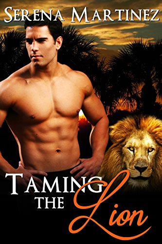 Paranormal Shifter Romance: Taming the Lion: Paranormal Shifter Romance ...