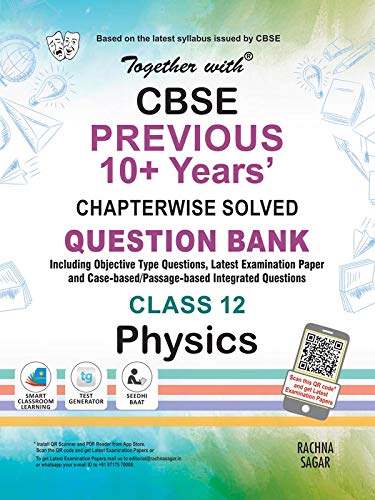 Together with Physics CBSE Previous 10+ Years Question Bank for Class ...