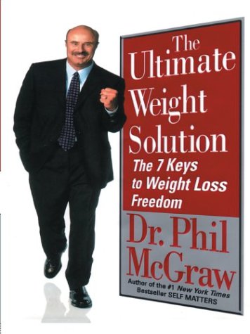 The Ultimate Weight Solution The 7 Keys To Weight Loss Freedom: Dr ...