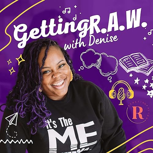 Amazon.com: Getting R.A.W. with Denise : Denise Marsh: Audible Books ...