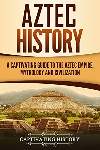 Amazon.com: Aztec History: A Captivating Guide to the Aztec Empire ...