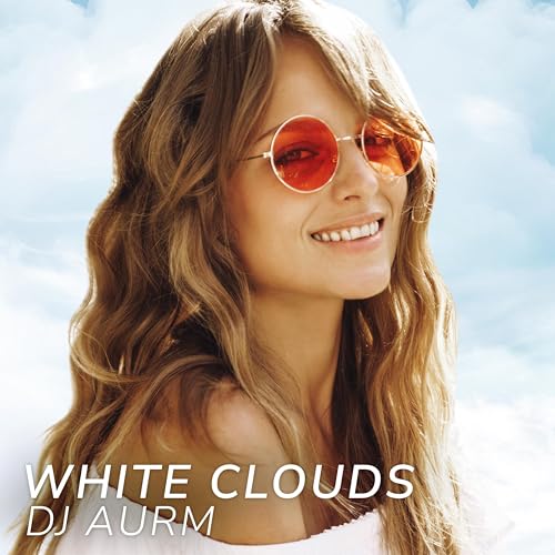 White Clouds by DJ AURM on Amazon Music - Amazon.com
