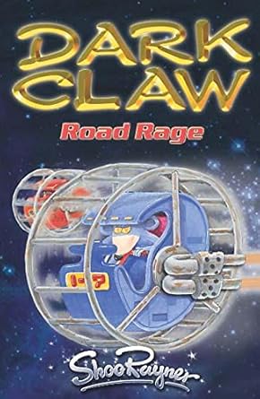 Road Rage (Dark Claw Saga): Shoo Rayner: 9780340817551: Amazon.com: Books