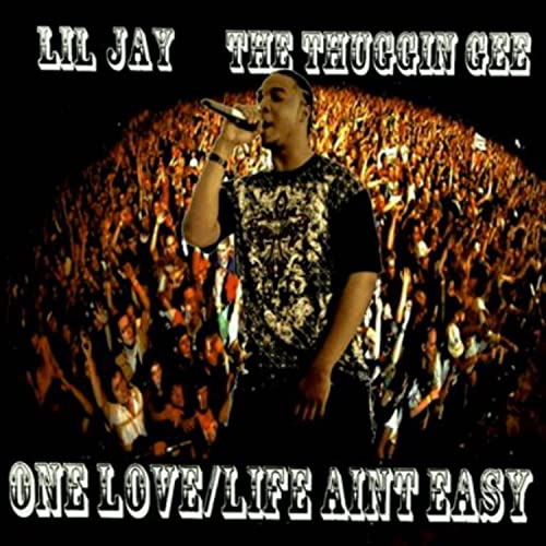 Amazon MusicでLil Jay the Thuggin GeeのOne Love / Life Aint Easyを再生する