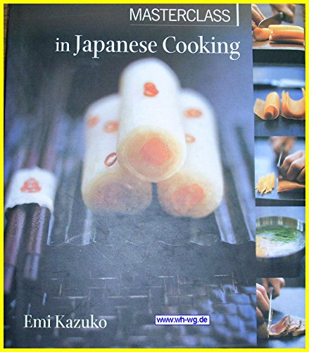 Masterclass in Japanese Cooking: Kazuko, Emi: 9781862055827: Amazon.com ...