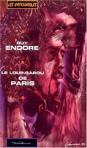 Amazon.com: The Werewolf of Paris: 9782910370206: Guy Endore: Books