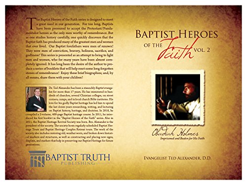 Baptist Heroes of the Faith Vol. 2 Obadiah Holmes: Imprisoned and ...