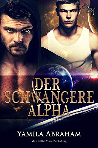 Der schwangere Alpha eBook : Abraham, Yamila, Sinfully Sweet Designs ...