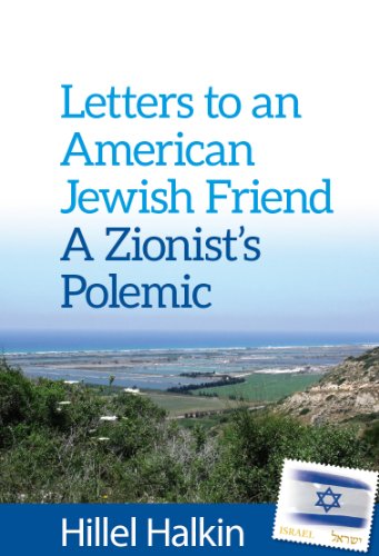 Letters to an American Jewish Friend: a Zionist's Polemic - Kindle ...