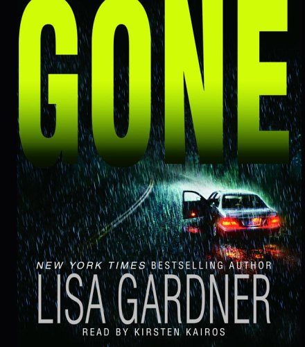 Gone : Gardner, Lisa, Kairos, Kirsten: Amazon.ca: Books