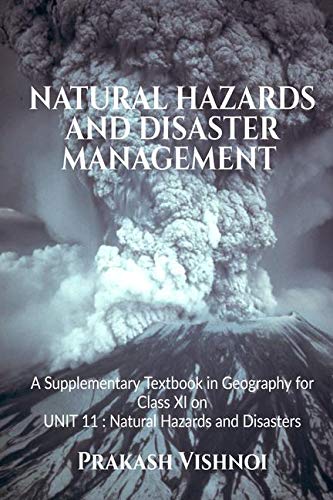Buy NATURAL HAZARDS AND DISASTER MANAGEMENT (COLOUR EDITION) : A ...