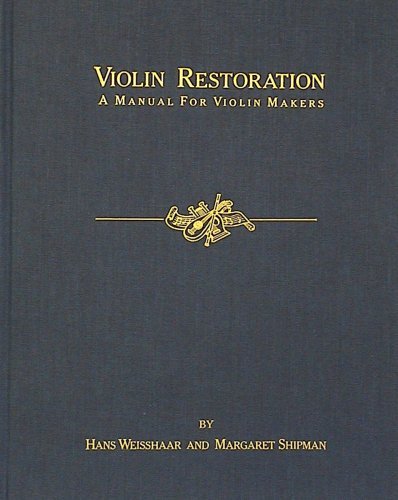 Amazon.com: By Hans Weisshaar - Violin Restoration: A Manual for Violin ...
