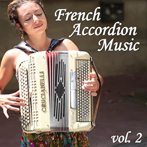 French Accordion Music, vol. 2 by The French Accordion Brothers on ...
