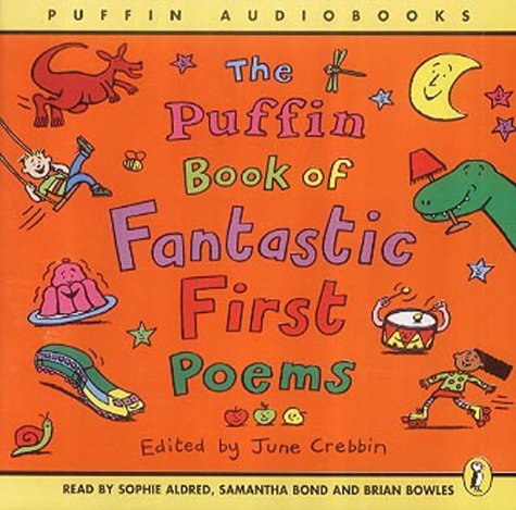 The Puffin Book of Fantastic First Poems: June Crebbin: 9780141804262 ...