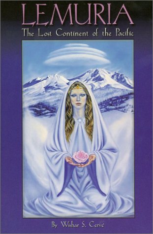 Lemuria: The Lost Continent of the Pacific: Cerve, Wishar S ...