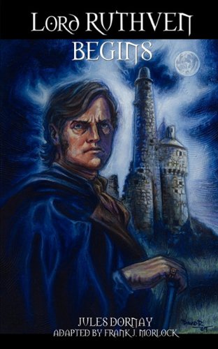Publication: Lord Ruthven Begins