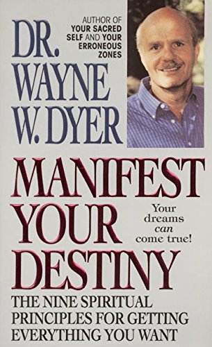 Amazon | Manifest Your Destiny: The Nine Spiritual Principles for ...