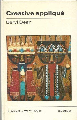 Amazon | Creative Applique (How to Do it S.) | Dean, Beryl | Applique