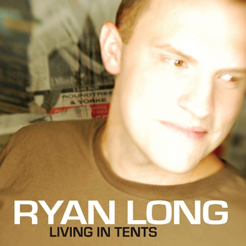 Amazon.com: Living in Tents : Ryan Long: Digital Music