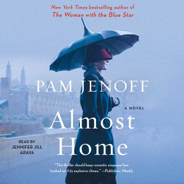 Amazon.com: Almost Home: A Novel (Audible Audio Edition): Pam Jenoff ...