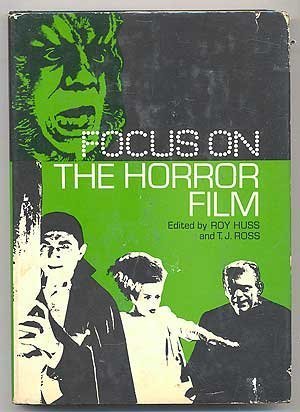 Focus on the horror film (Film focus): Huss, Roy: 9780133947595: Amazon ...