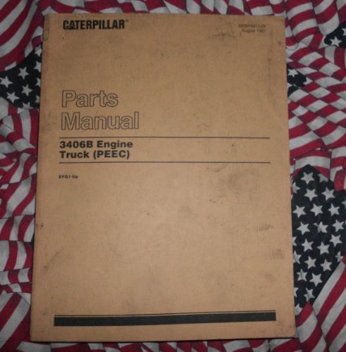 Caterpillar 3406B Truck Engine PEEC Part Book 5YG1 &up: caterpillar ...