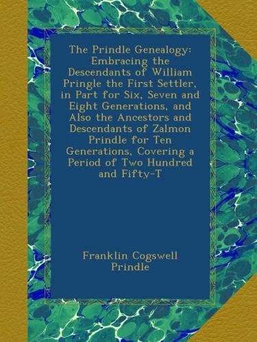 The Prindle Genealogy: Prindle, Franklin Cogswell: Amazon.com: Books