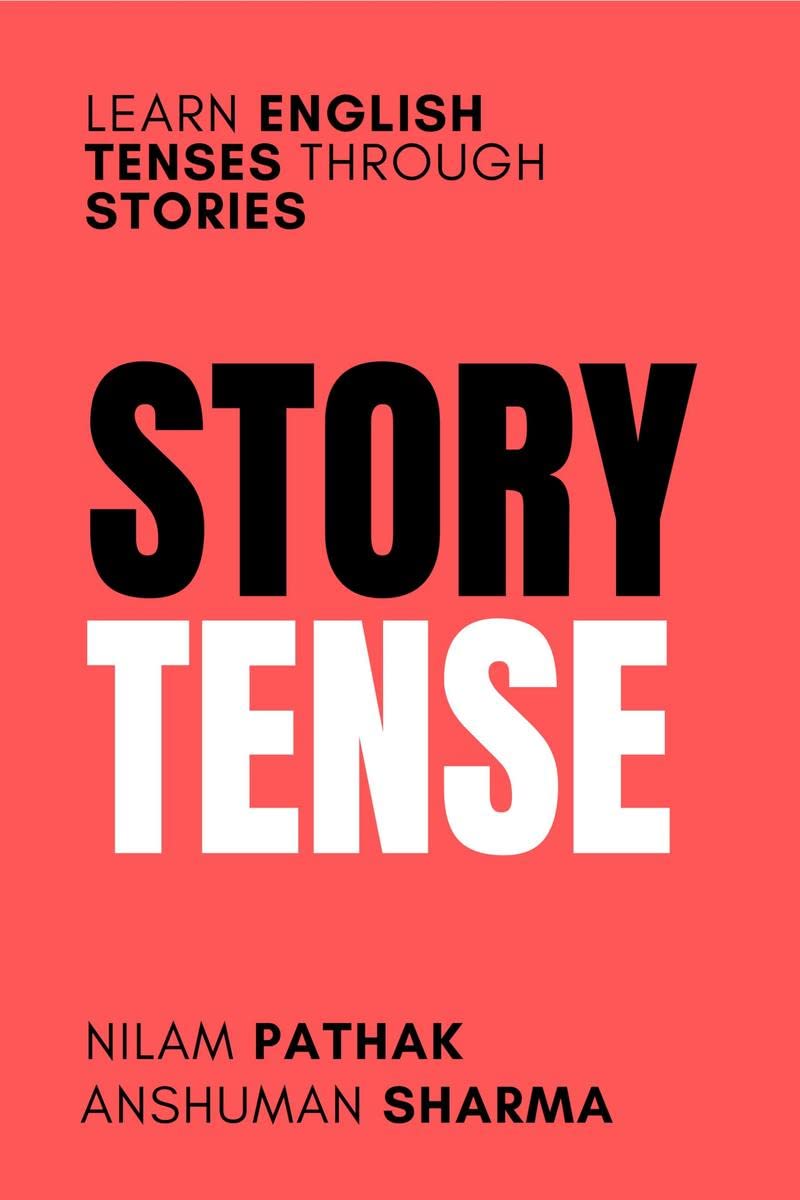 Buy Story Tense : Learn English Tenses Through Stories Book Online at ...
