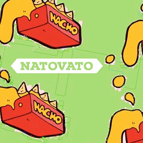 Amazon MusicでNatovatoのNacho Chzを再生する