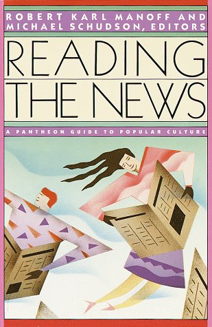 Reading the News: Manoff, Robert: 9780394746494: Amazon.com: Books