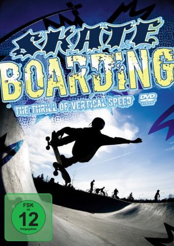 Skateboarding - The Thrill of Vertical Speed: Amazon.de: Special ...