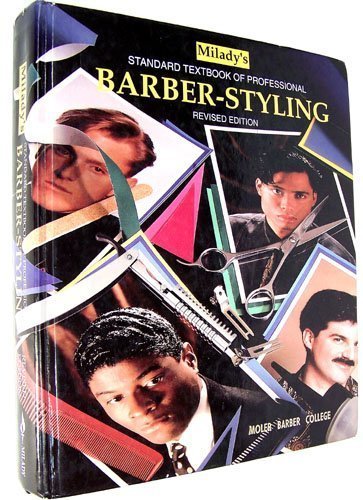 Milady S Standard Textbook Of Professional Barber Styling Milady